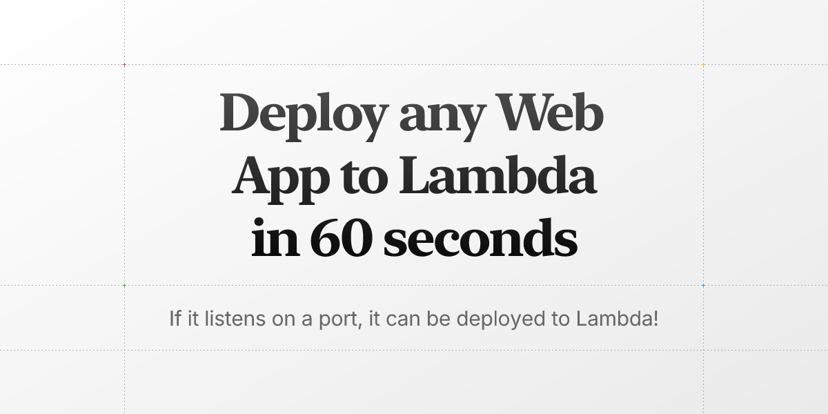Deploy any Web App to Lambda in 60 seconds | Kevin Wang’s Blog